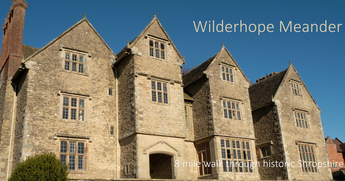 Wilderhope Manor Meander - Ramblers